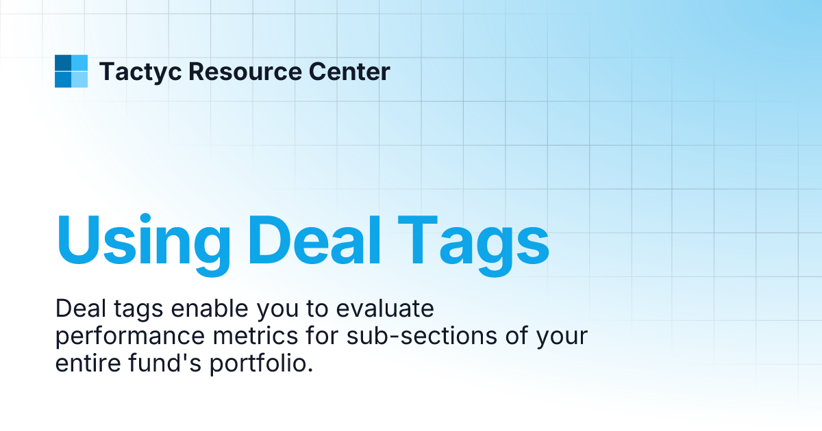 Using Deal Tags | Tactyc Resource Center
