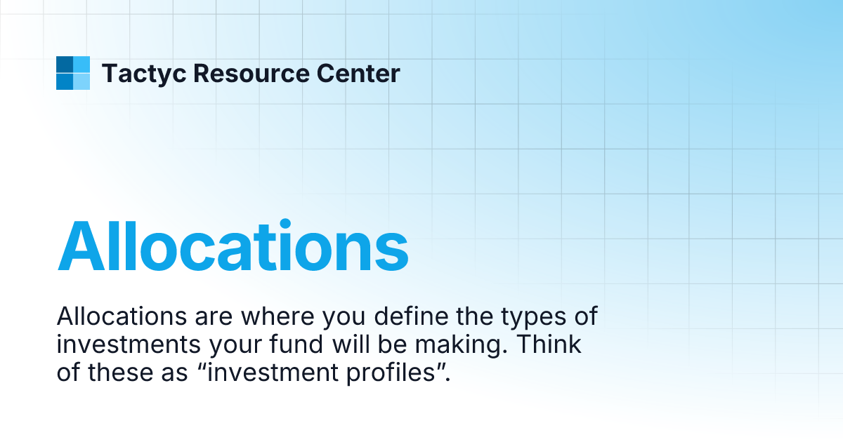 Allocations | Tactyc Resource Center